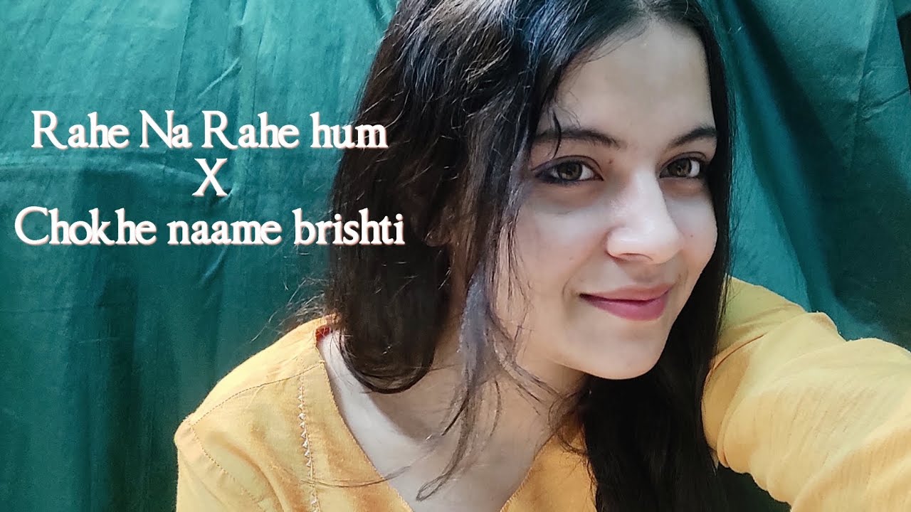 Rahe Na Rahe Hum X Chokhe Name Brishti | Lata Mangeshkar | Asha Bhonsle ...