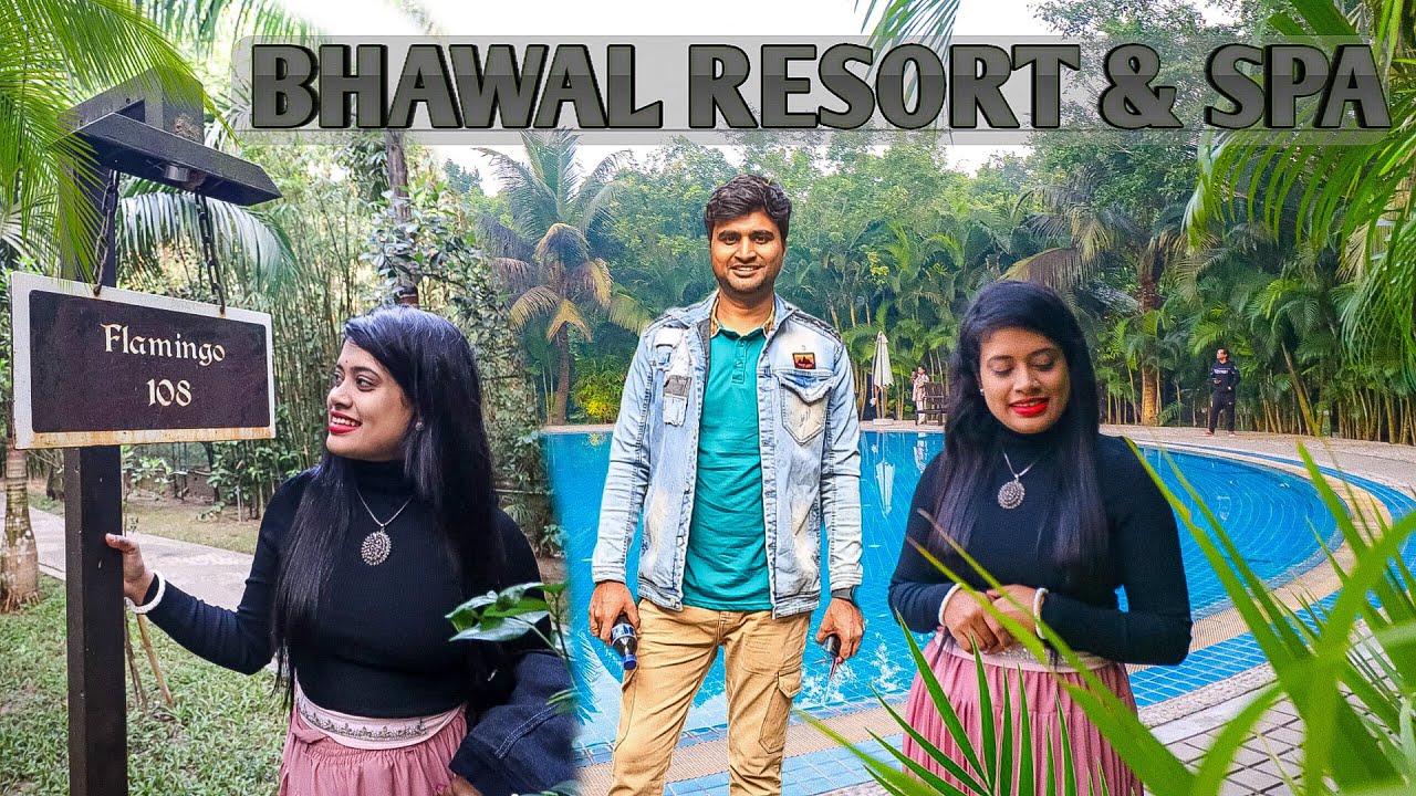 Bhawal Resort & Spa, Gazipur | Luxurious & Expensive Resort Near Dhaka ...