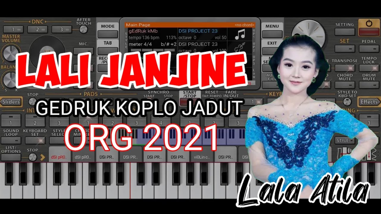Lali Janjine | Manual ORG 2021 GEDRUK KOPLO JADUT | Lala atila - YouTube