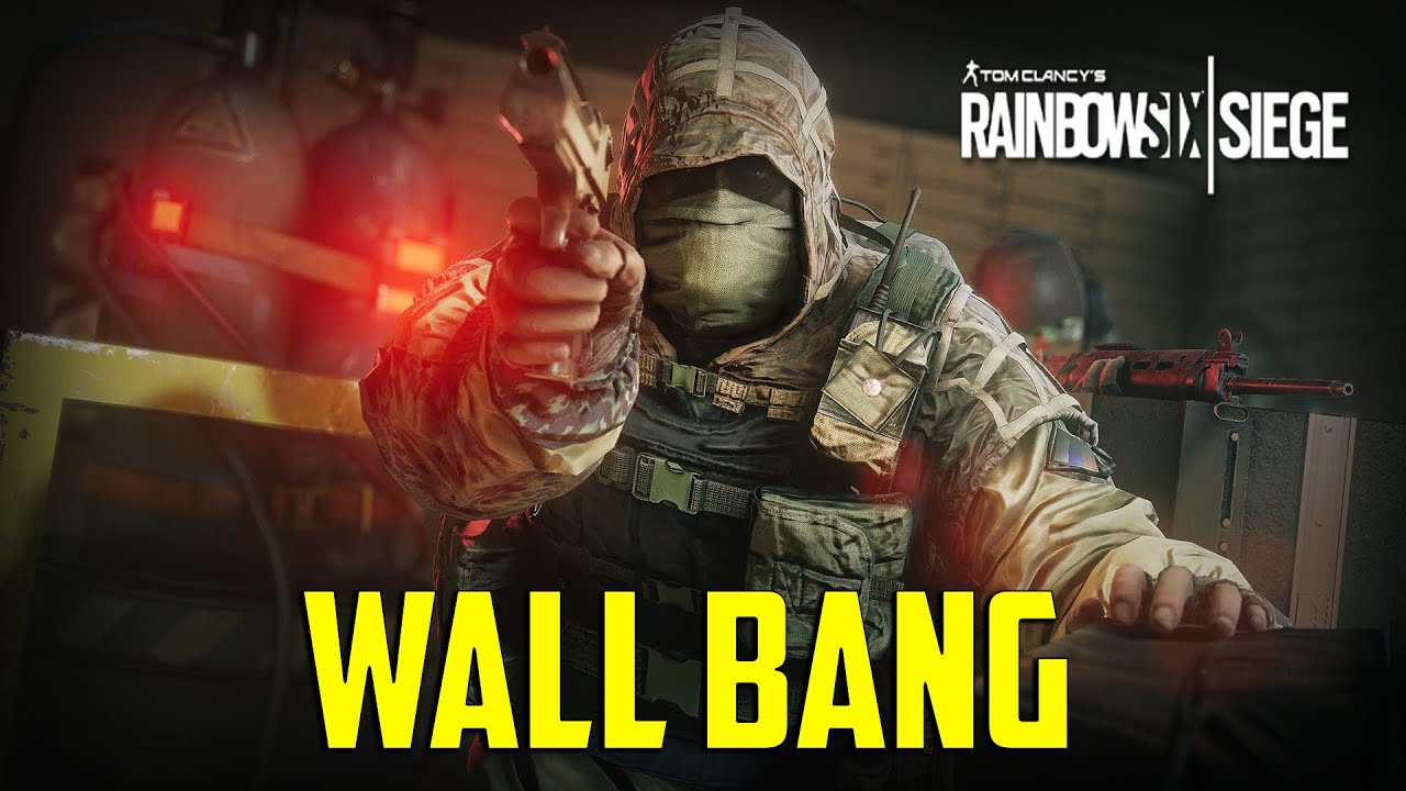 Rainbow Six Siege - Wall Bang - YouTube