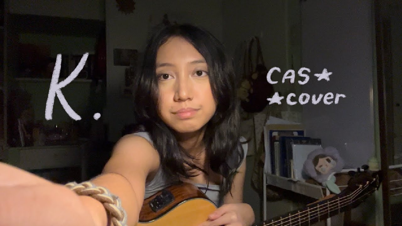 k. by cas (cover) - YouTube