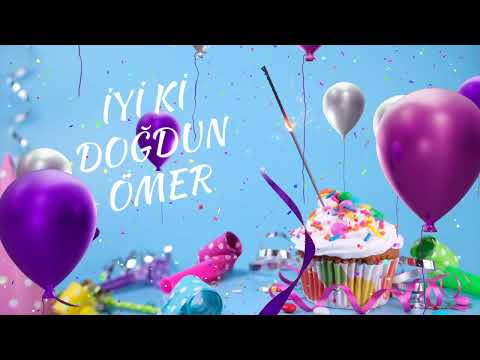 İyi ki doğdun Ömer | Ömer İsmine Özel Doğum Günü Şarkıları | Mutlu Yıllar Ömer