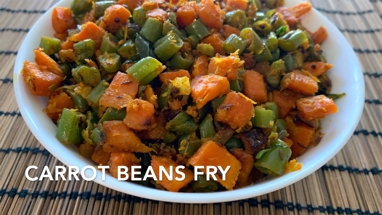 CARROT BEANS FRY RECIPE | GREEN BEANS AND CARROT FRY | CARROT BEANS ...