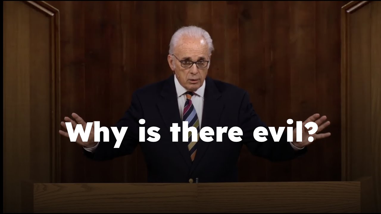 Why is there Evil? | John MacArthur - YouTube