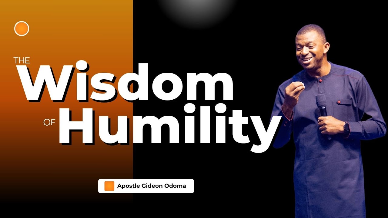 The Wisdom of Humility - Rev. Gideon Odoma - YouTube