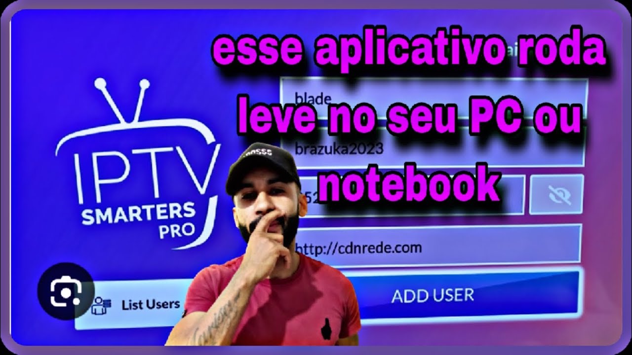 APLICATIVO TOP PARA SEU PC OU NOTEBOOK FUNCIONANDO 100% SMARTERS PRO ...
