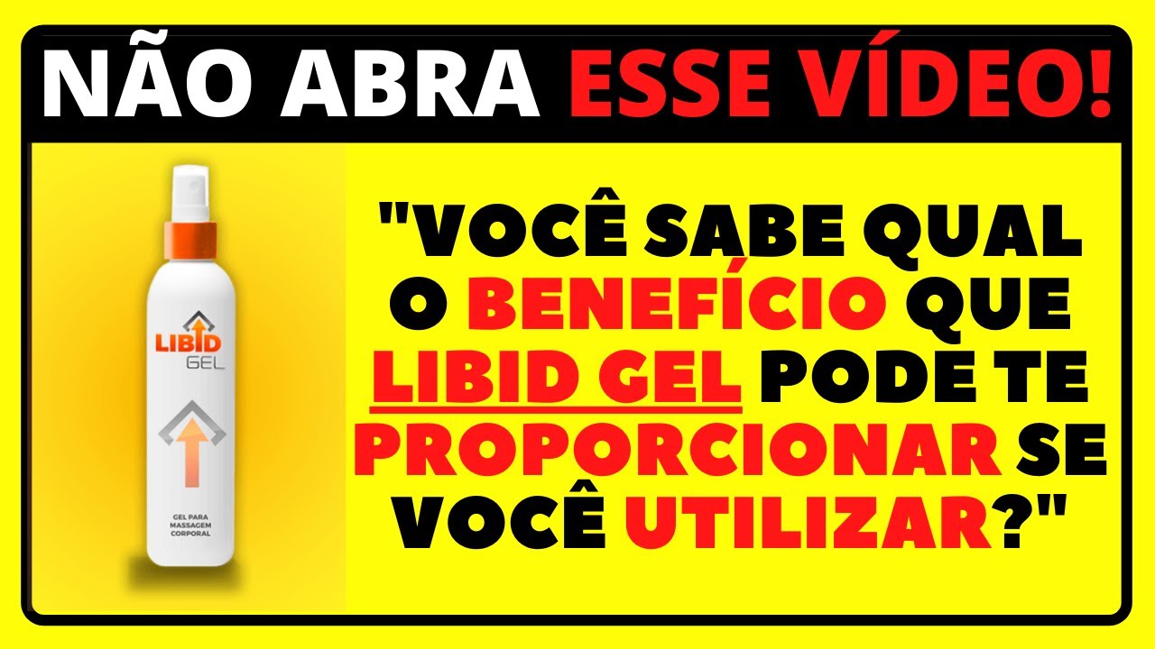 Lidid Gel Funciona mesmo? Libid Gel Como Funciona? Lidid Gel Como Usa?Libid Gel Resultado ...