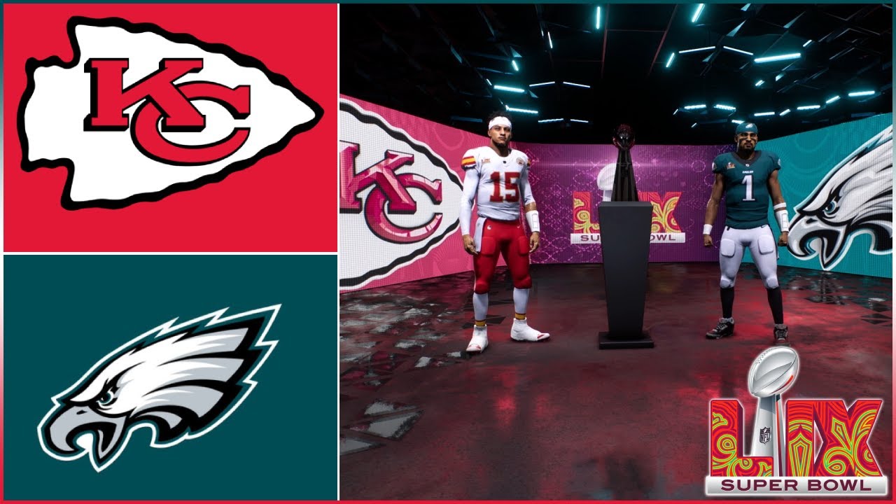 Kansas City Chiefs vs Philadelphia Eagles | Super Bowl LIX | MADDEN NFL ...