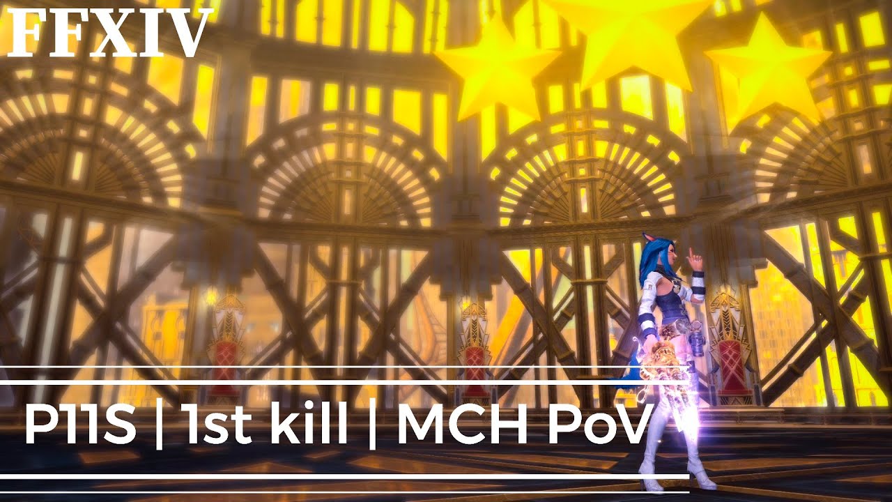 P11S | Kill MCH PoV | FFXIV - YouTube