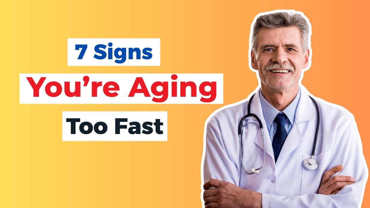 Doctors Reveal 7 Signs You’re Aging Too Fast After 60 - YouTube