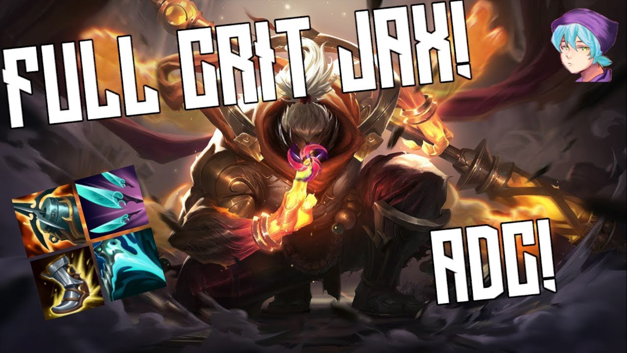 16 KILL! FULL CRIT ! ADC JAX! | League Of Legends - YouTube