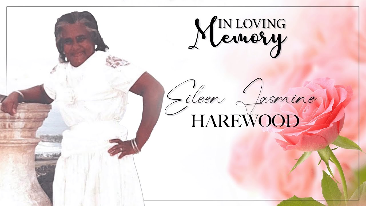 Celebrating the Life of Eileen Jasmine Harewood - YouTube