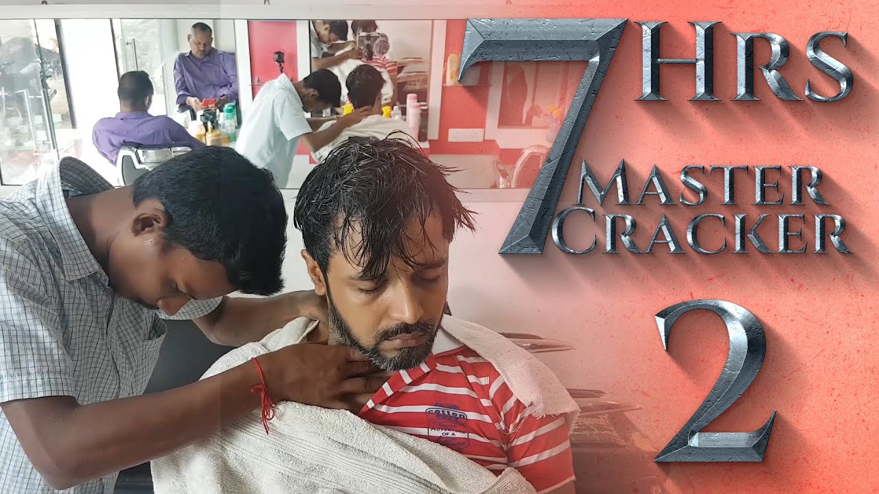 All Master Cracker Neck, Hair and Knuckle Cracking Head Massage Videos ...