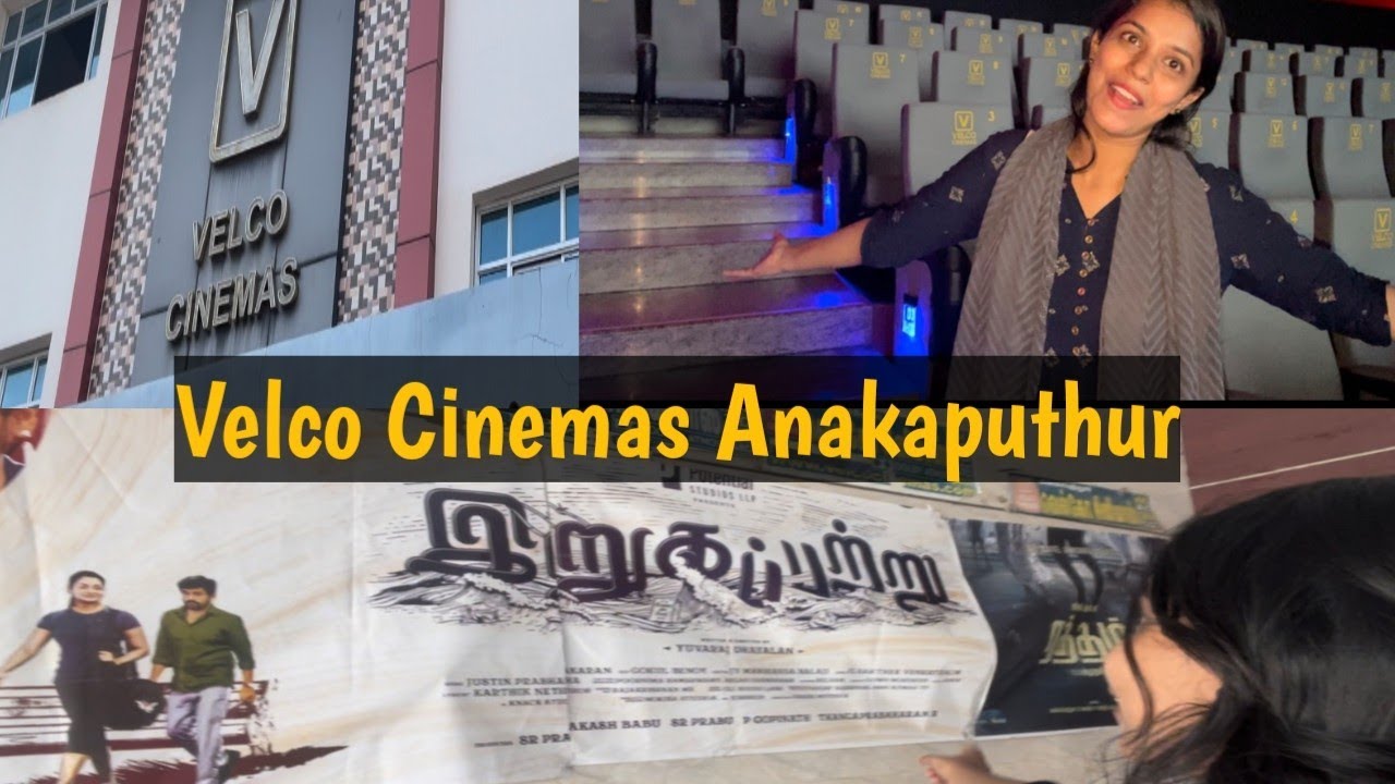 Velco cinemas Anakaputhur | Velco cinemas 4K Dolby atmos Chennai ...