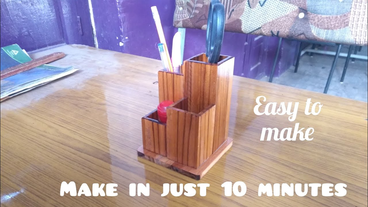 how to make decorative wooden pen, pencil holder/homemade pen holder ...