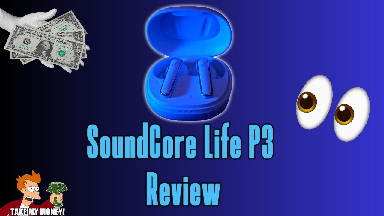 Sound Core Life P3 Earbuds Review - YouTube