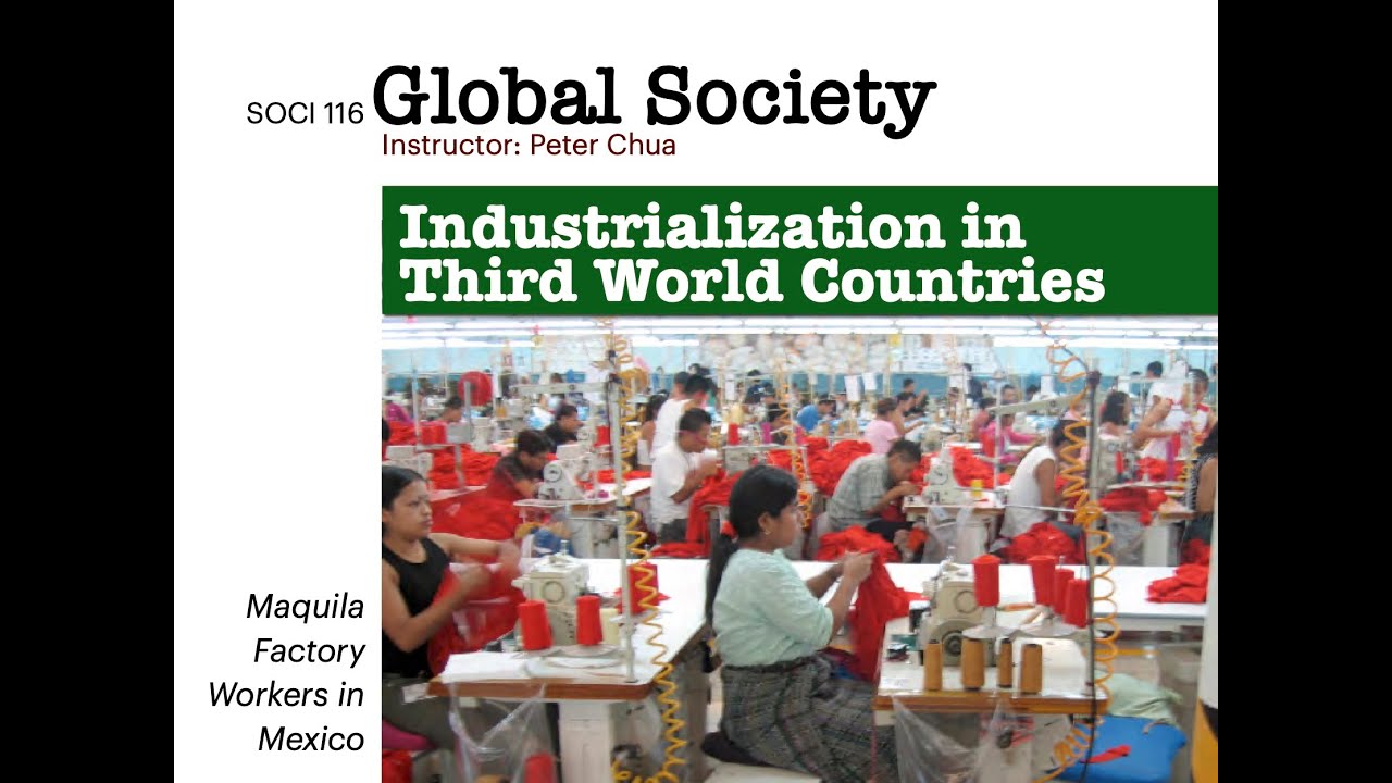 Third World Industrialization (1/4) - YouTube