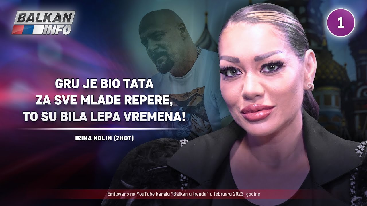INTERVJU: Irina Kolin - Gru je bio tata za sve mlade repere, to su bila ...