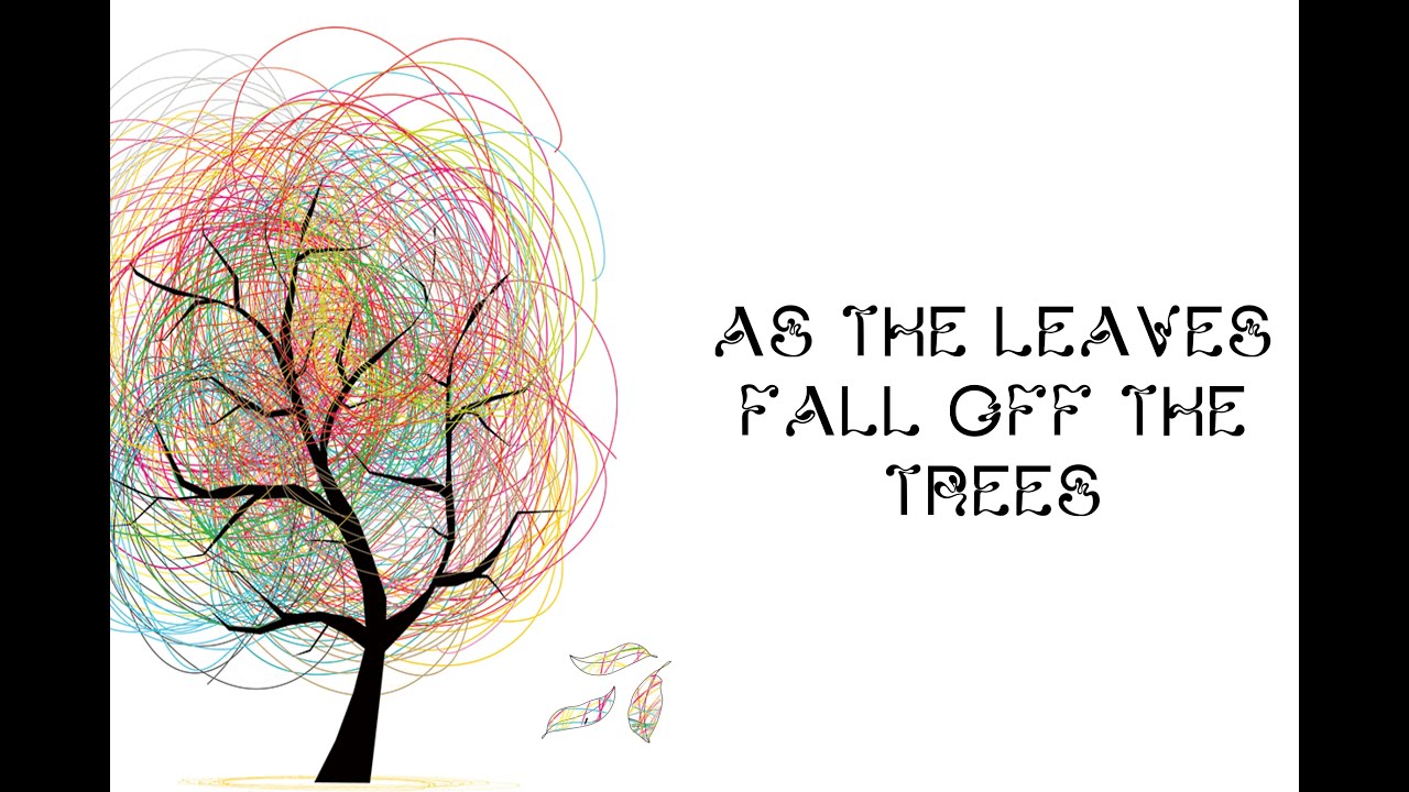as the leaves fall off the trees (2022) - YouTube