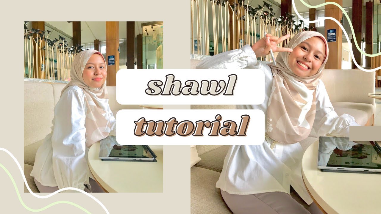 (SHAWL TUTORIAL) Ikat belakang + labuh depan [cover chest] - YouTube