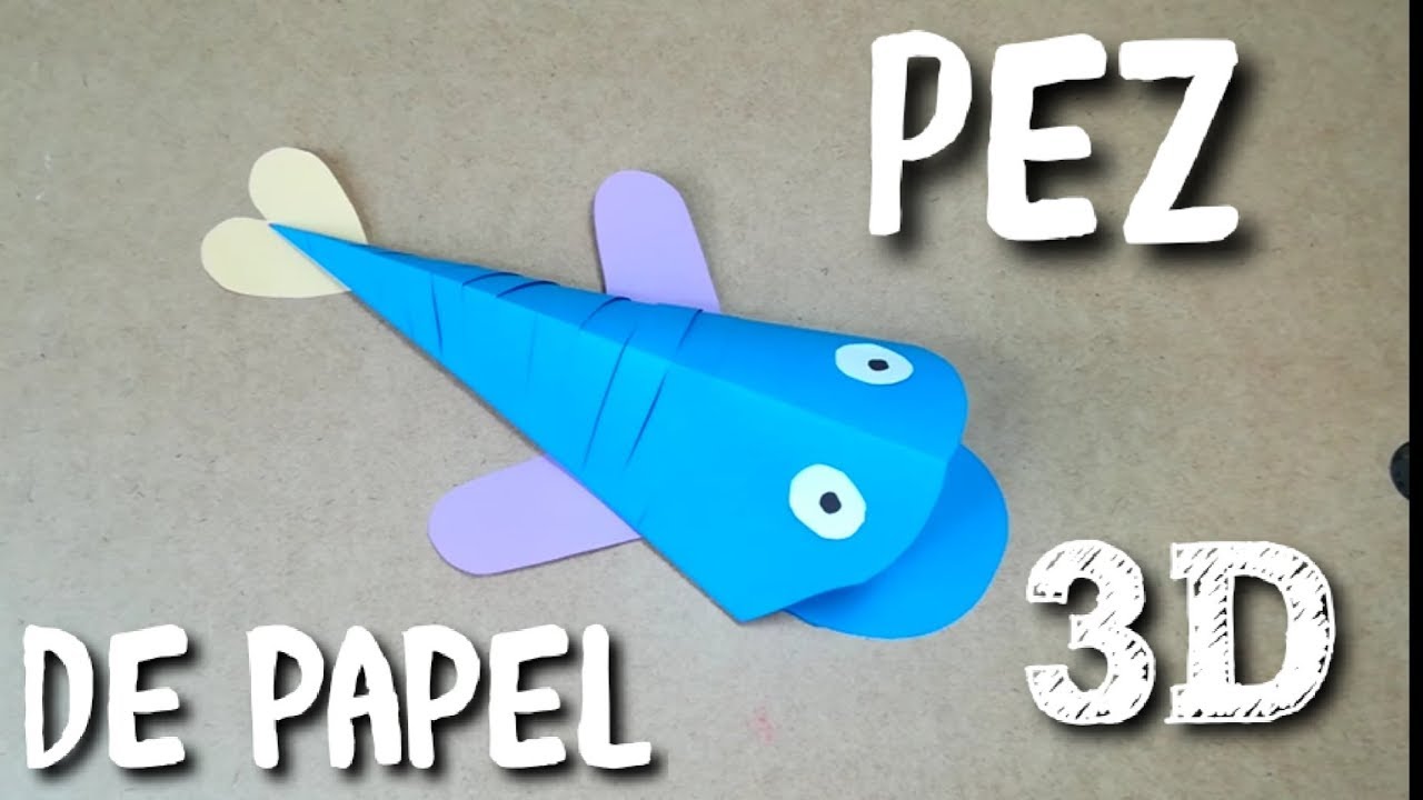 COMO HACER UN PEZ 3D DE PAPEL - YouTube