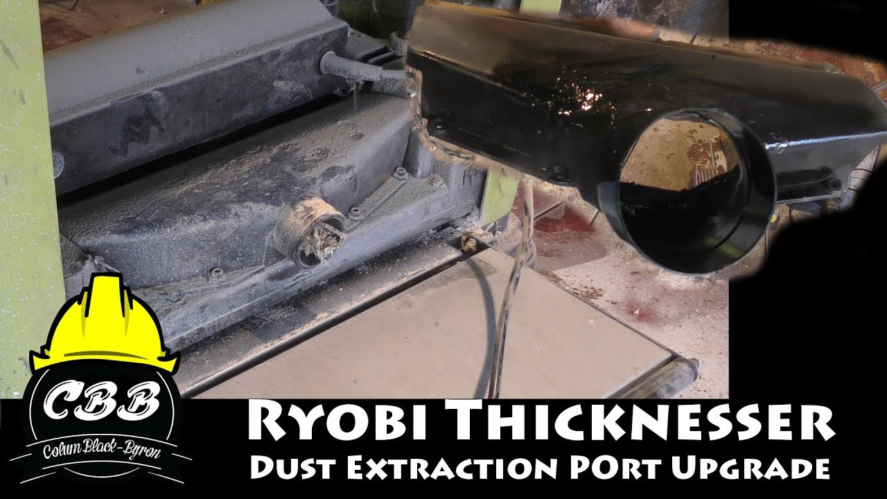 Ryobi Thicknesser -- Dust Extractor Port Upgrade - YouTube