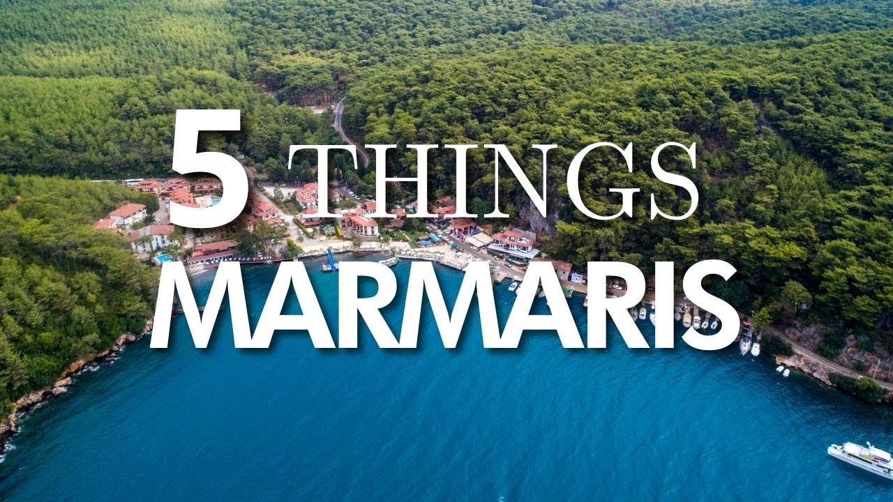 Top 5 Things To Do in Marmaris , Turkey 2022 - YouTube