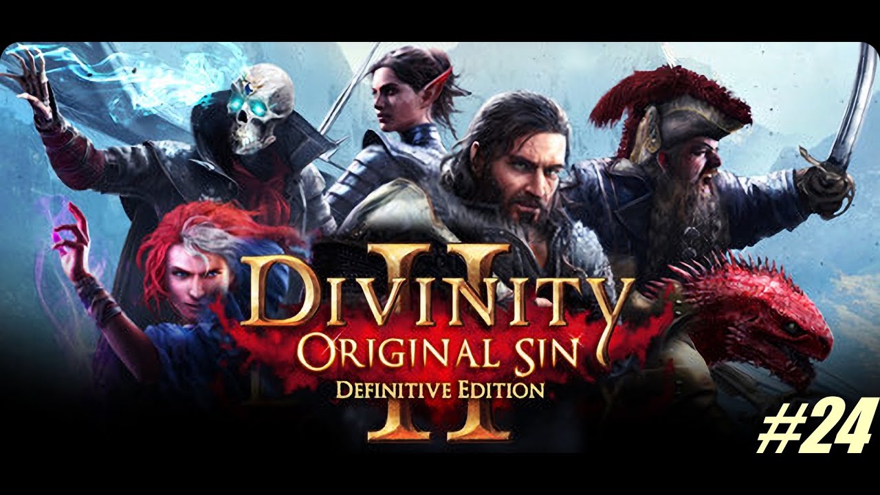 Divinity: Original Sin 2 Gameplay Walkthrough / Part 24 - Lady O War ...
