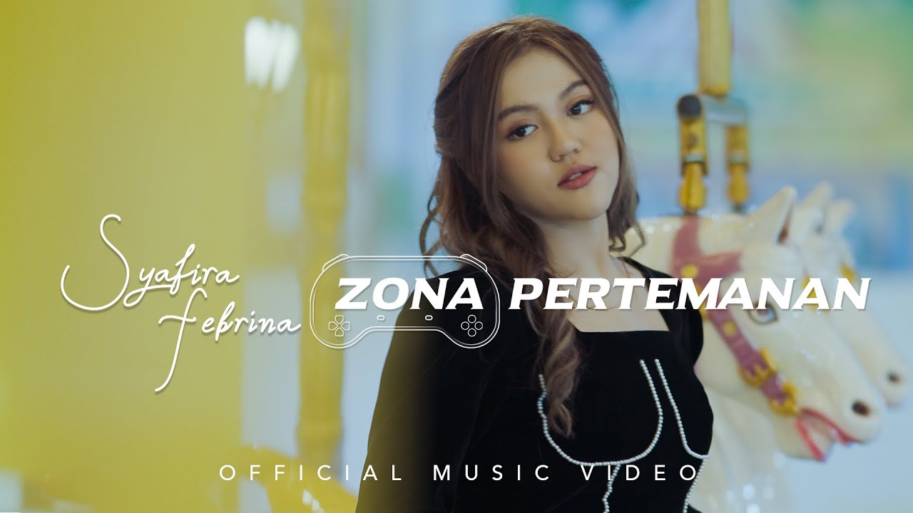 Syafira Febrina - Zona Pertemanan (Official Music Video) - YouTube