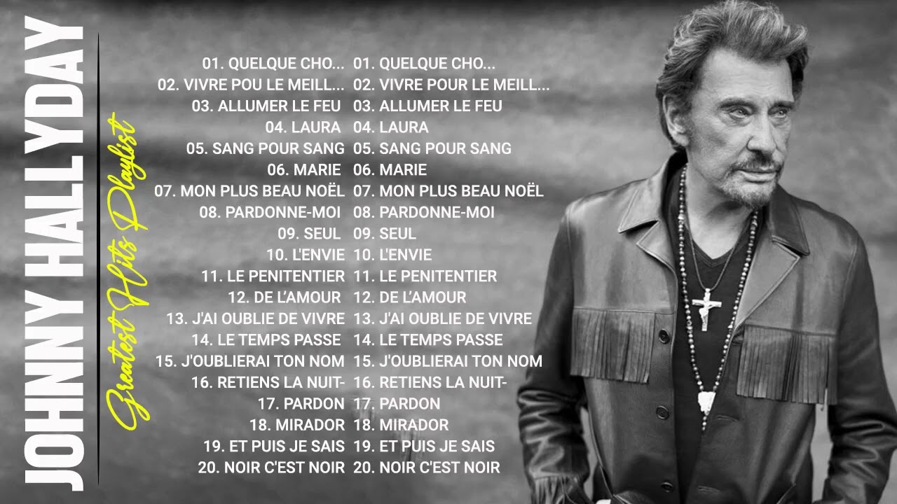 Johnny Hallyday Best of Full Album JohnnyHallyday Album Complet ...