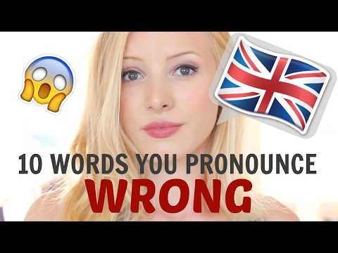 10+ English words that you pronounce INCORRECTLY