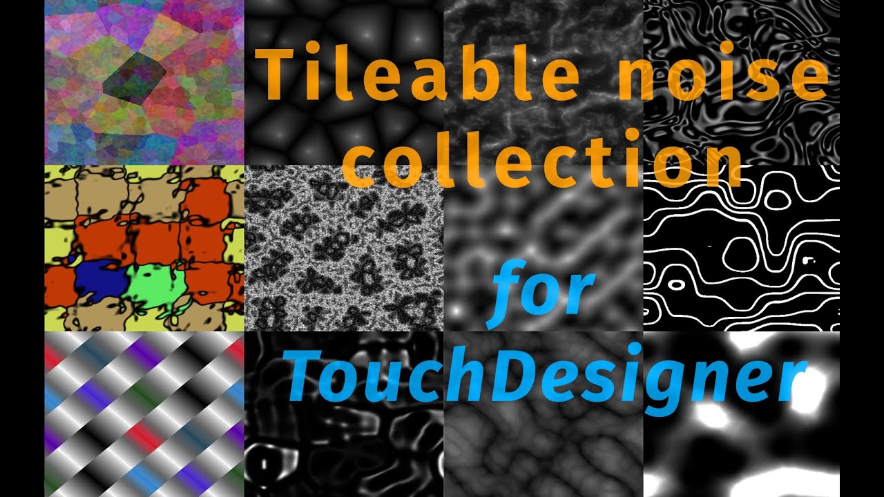 Tileable noise collection for TouchDesigner - YouTube