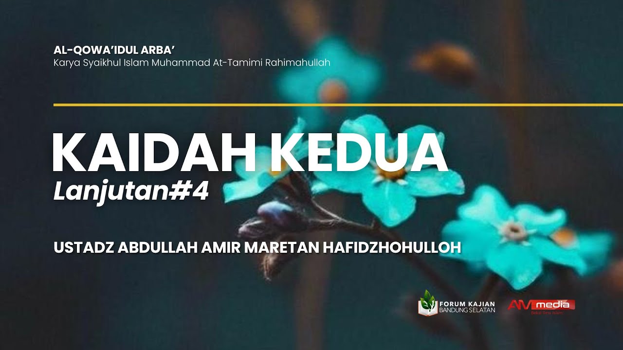 🔴 [LIVE] Kitab Al Qowa'idul Arba' | Kaidah Kedua #lanjutan4 - Ustadz ...
