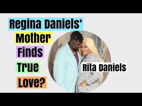 Wow! Rita Daniel's New Husband Confirms Their Love And Marriage? (Regina Daniels' Mother)