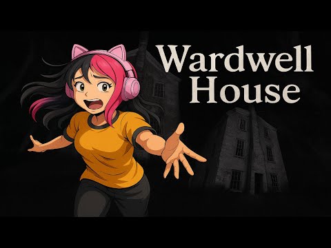 Wardwell House | Lost in the woods, a crumbling estate holds the secrets of a family’s dark descent