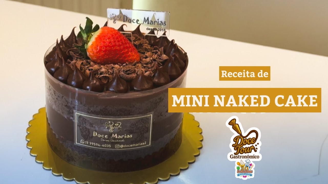 🍫 Como Fazer MINI NAKED CAKE Perfeito | Receita da Doce Marias (Doce ...