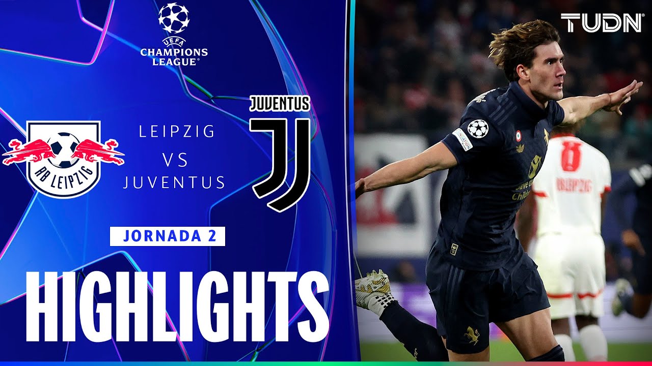 HIGHLIGHTS - RB Leipzig vs Juventus | UEFA Champions League 24/25 ...