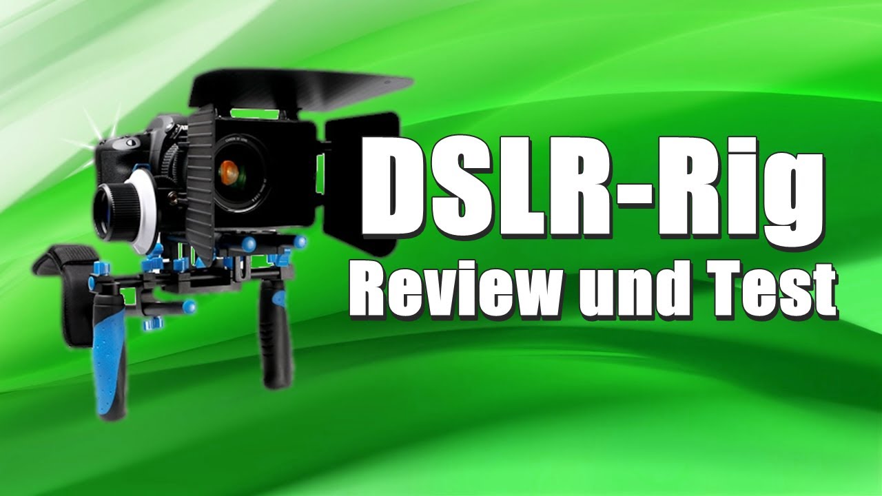 DSLR-Rig REVIEW und TEST - YouTube