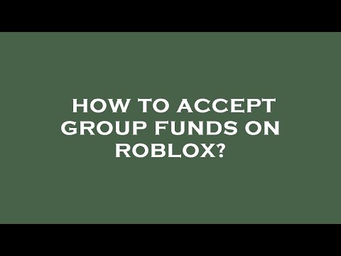 How to accept group funds on roblox? - YouTube