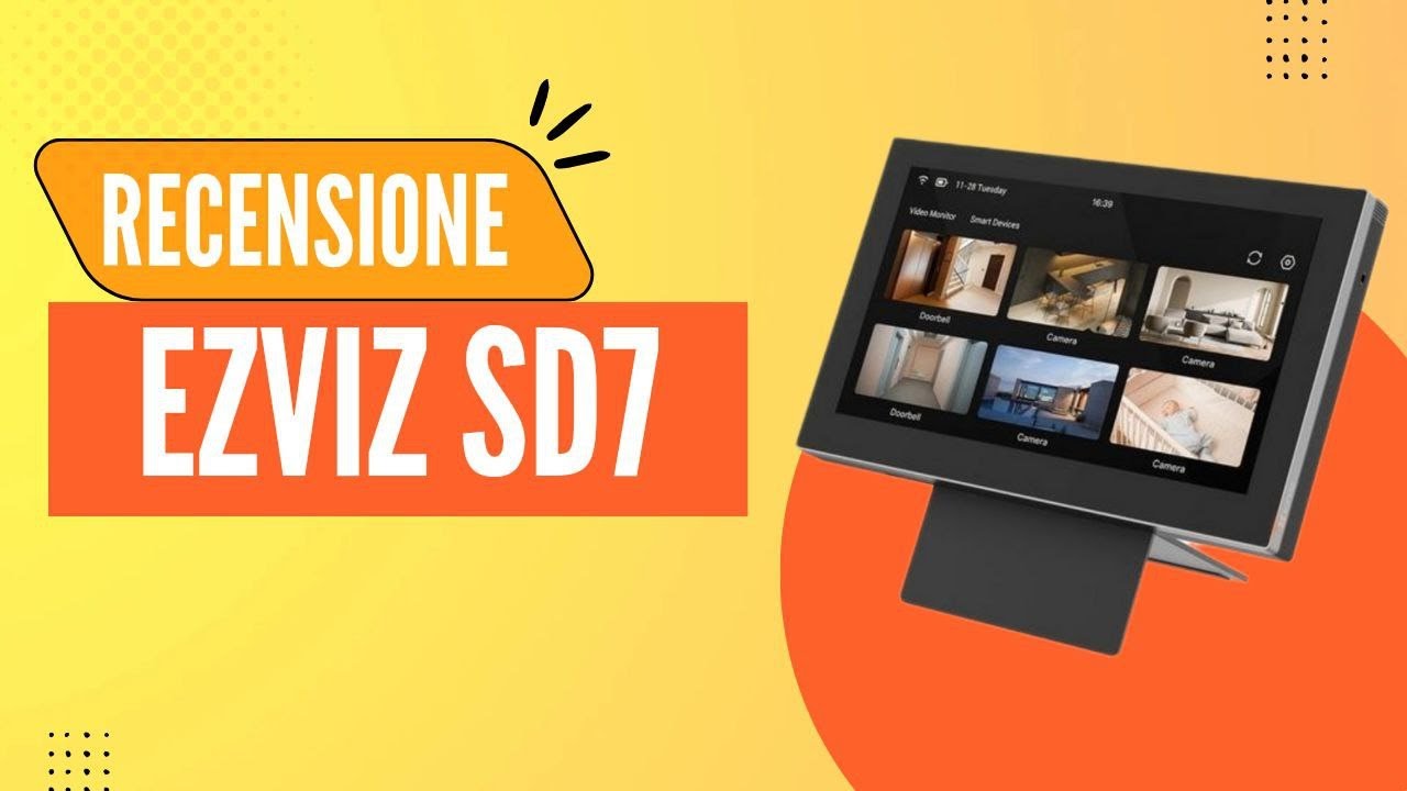 Recensione EZVIZ SD7: uno smart display con la solita qualità EZVIZ, ma ...
