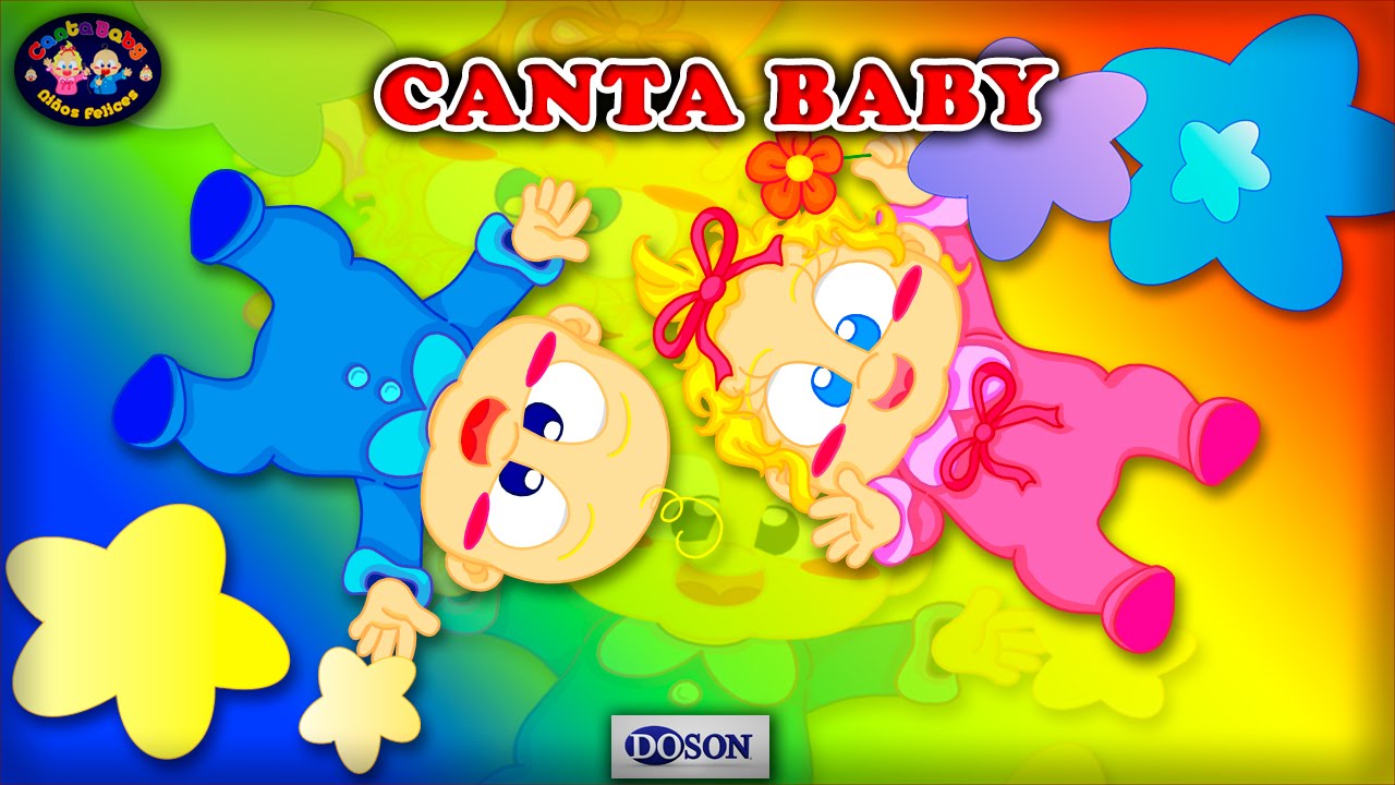 CANTA BABY ♫ Canciones Infantiles ♫Canta Baby♫ - YouTube
