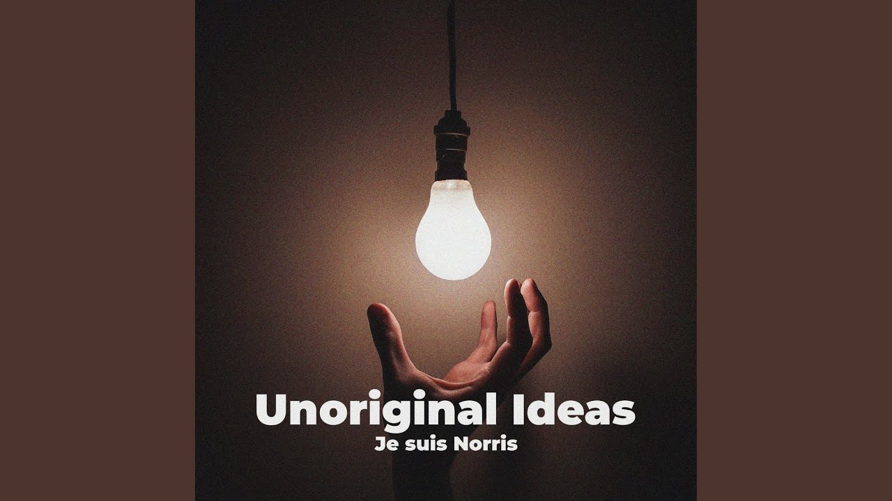 Unoriginal Ideas - YouTube