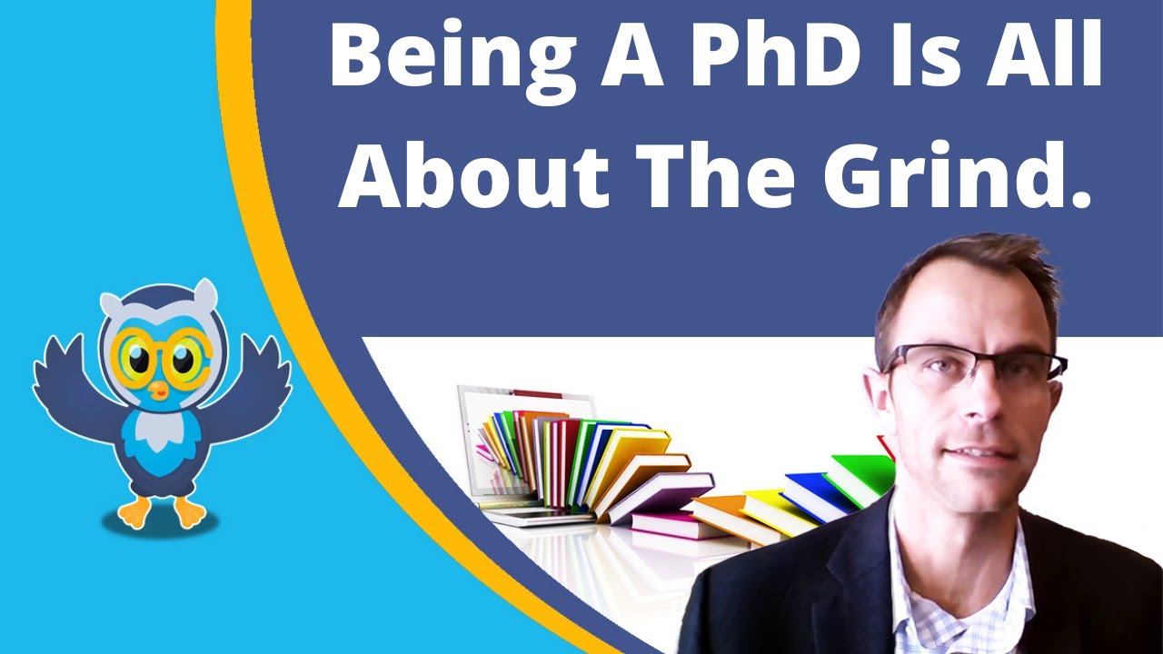 Being A PhD Is All About The Grind - YouTube