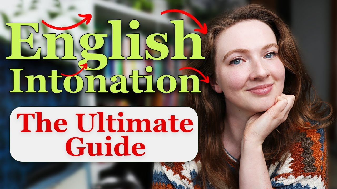 Intonation in English - Sound More Natural! (+FREE PDF) - YouTube