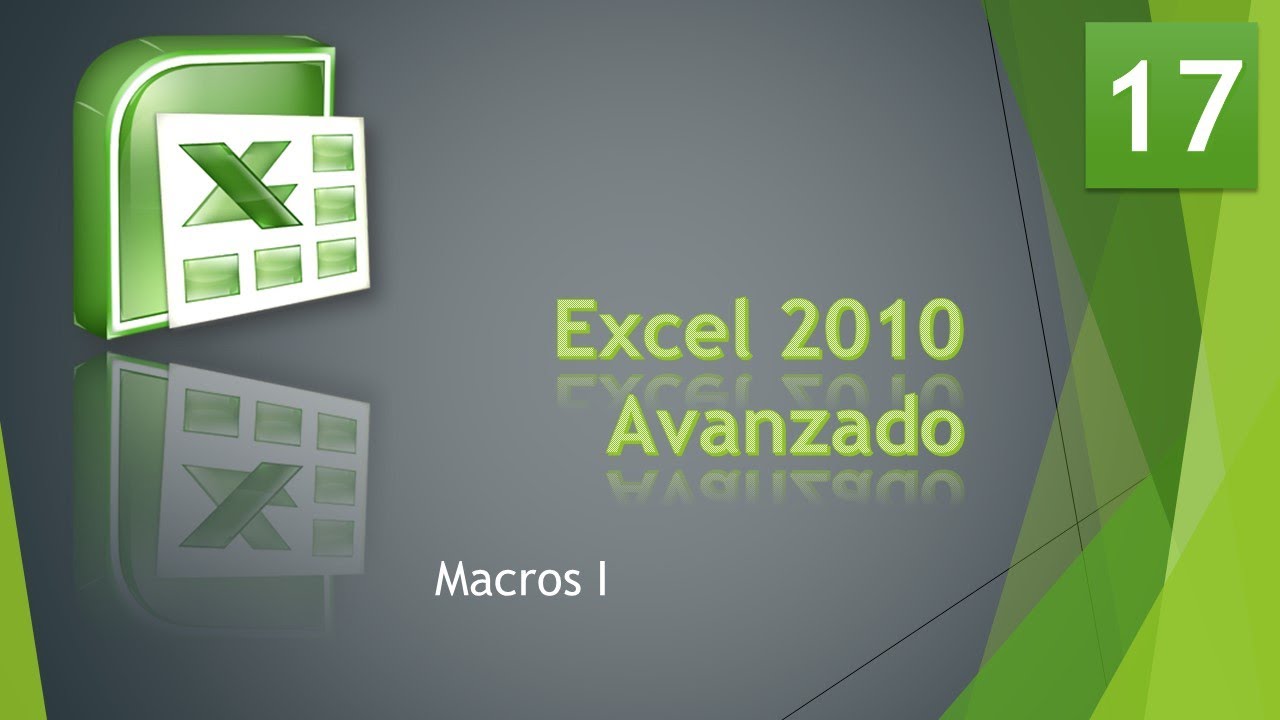 Excel Avanzado 2010 Macros I Vídeo 17 - YouTube