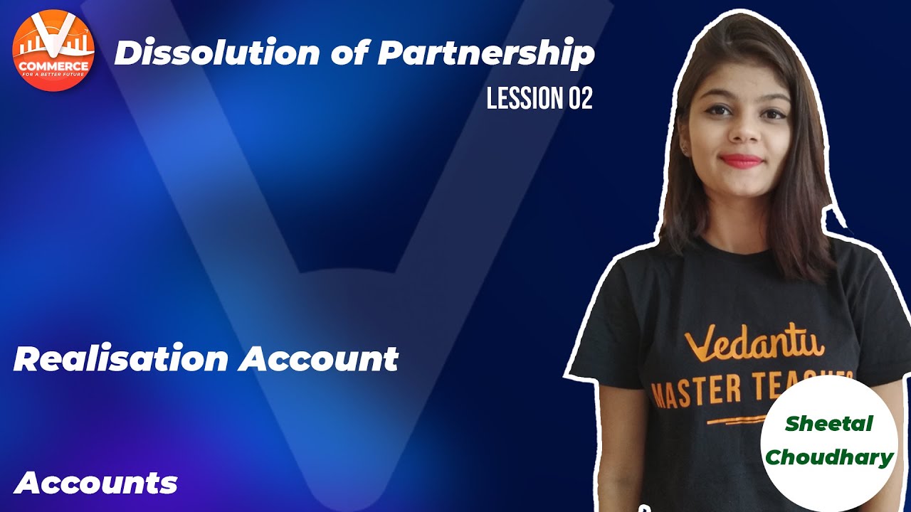 Dissolution of Partnership | Realisation Account | Class 12 Accountancy ...