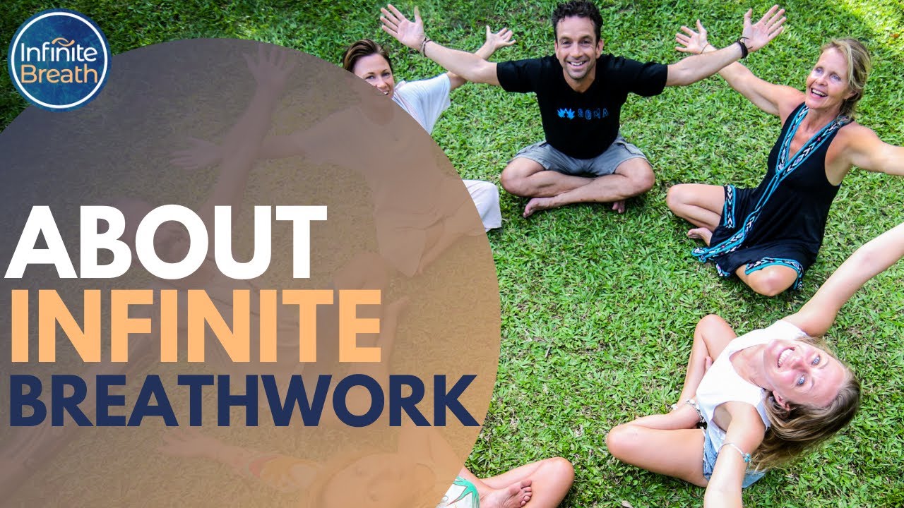 Infinite Breath | What Is Infinite Breathwork? - YouTube