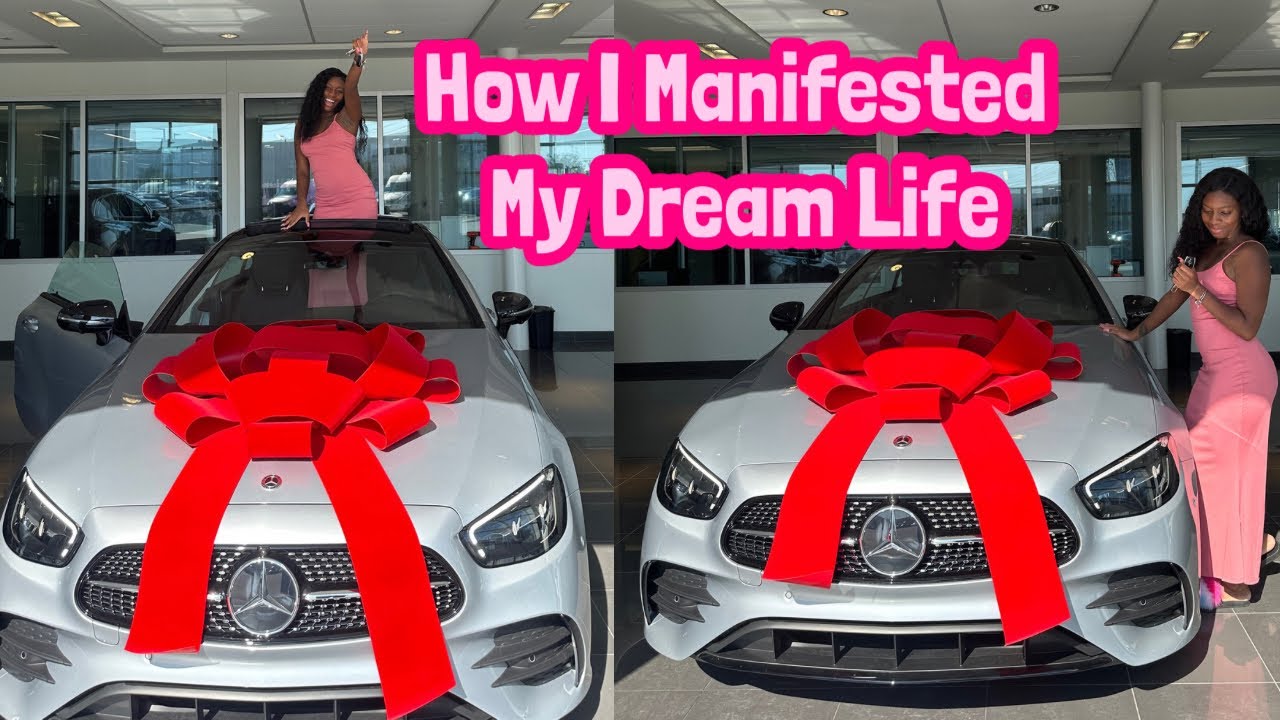 HOW I MANIFESTED MY DREAM LIFE! FROM BROKE TO BOSS BABE! NEW MERCEDES E450 - YouTube