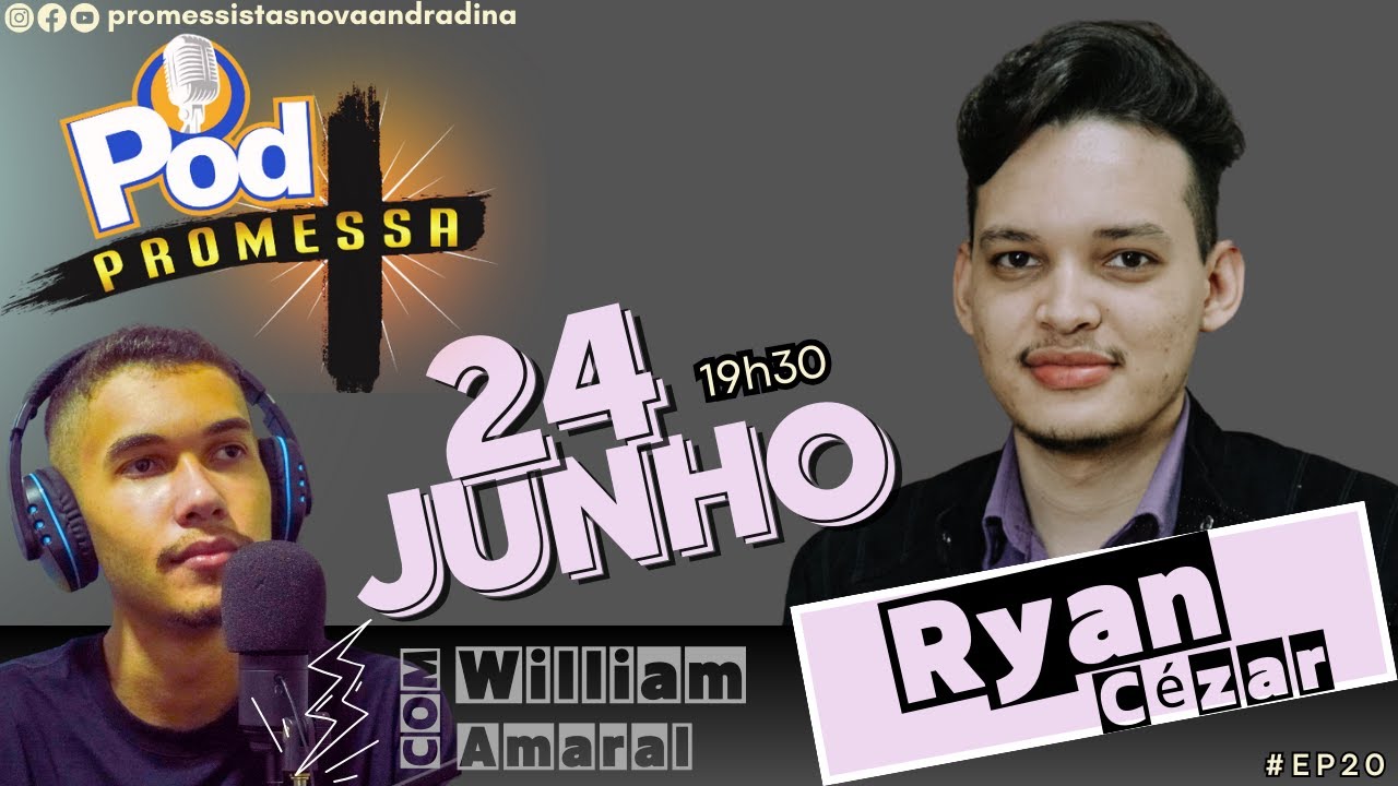 RYAN CÉZAR | POD+ PROMESSA #20 - YouTube