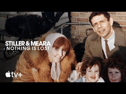 Stiller & Meara: Nothing is Lost — Official Trailer | Apple TV